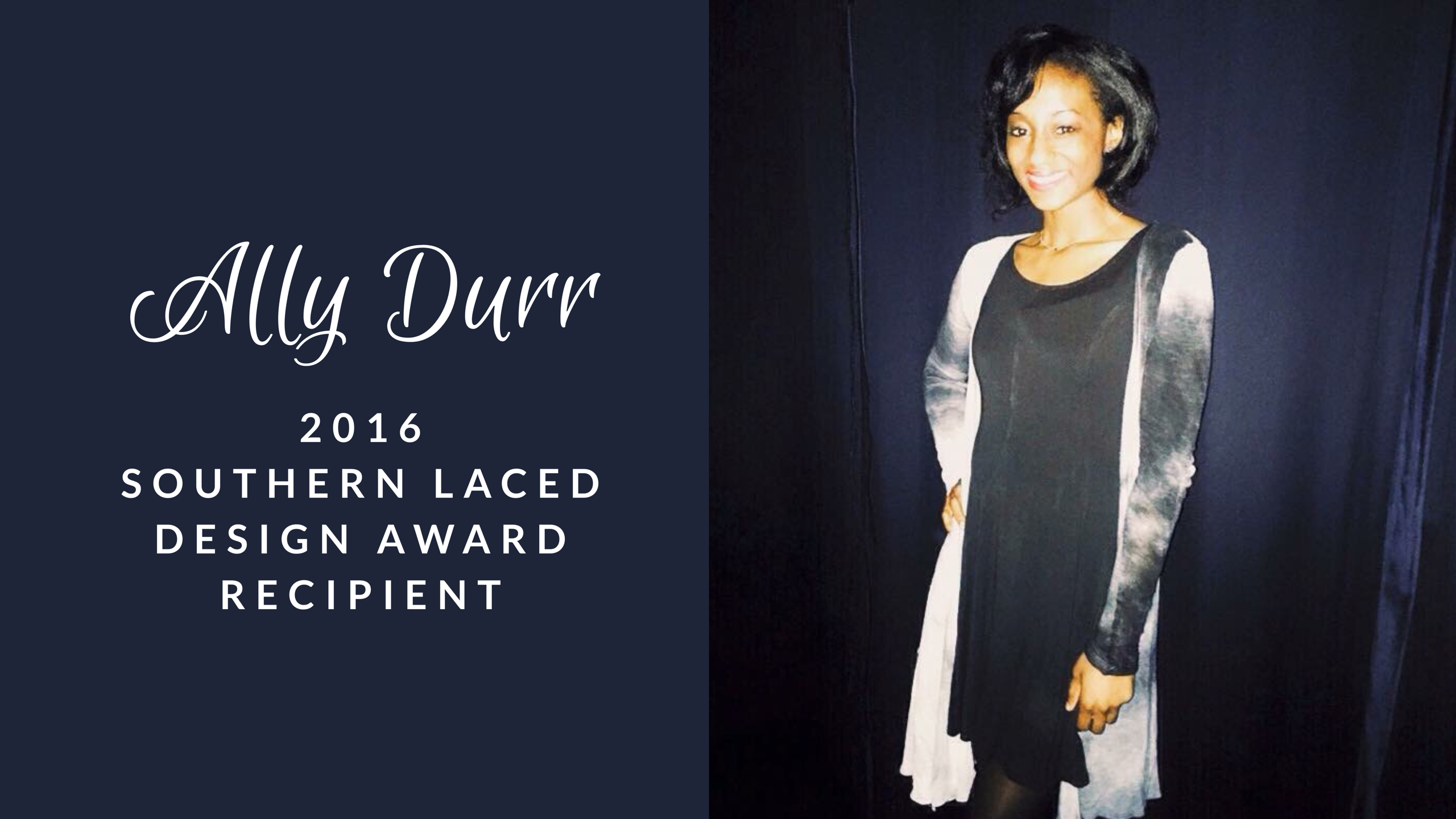 SPOTLIGHT: Ally Durr Wins the 2016 Southern Laced Design Award ...